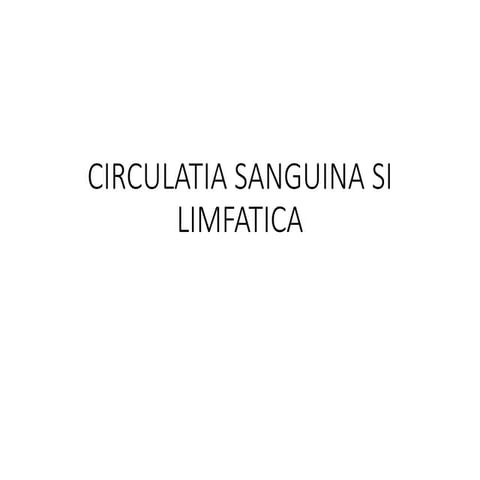 circulatia-sanguina-si circulatia-limfatica.ppt