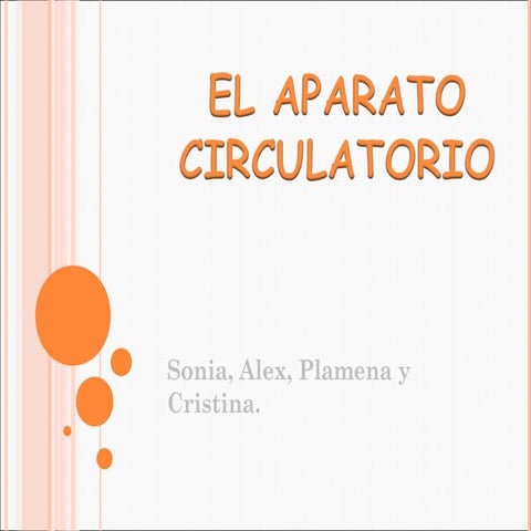 Presentacion el aparato circulatorio y el corazón (2) (1) | PPT