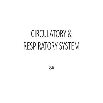 CIRCULATORY & RESPIRATORY SYSTEM quiz.pptx