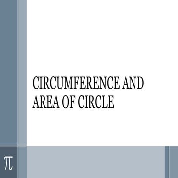 CIRCUMFERENCE AND AREA OF CIRCLE basis.pptx