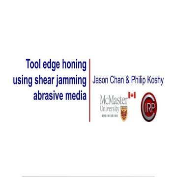 Tool edge honing using shear jamming abrasive media | PPSX
