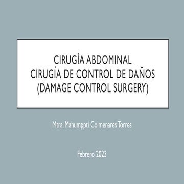 CIRUGIA DE CONTROL DE DAÑOS.pptxDAMAGE CONTROL SURGERY | PPTX