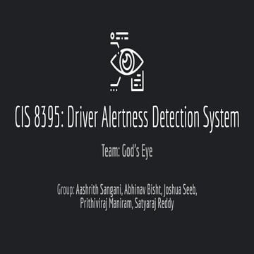 CIS 8395 - Driver Alertness Detection System App | PDF