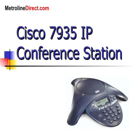 Cisco 7935 IP Conference Station | PPT