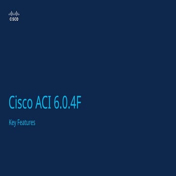 Cisco ACI version 6.0.4F Release BDM Deck.PPTX