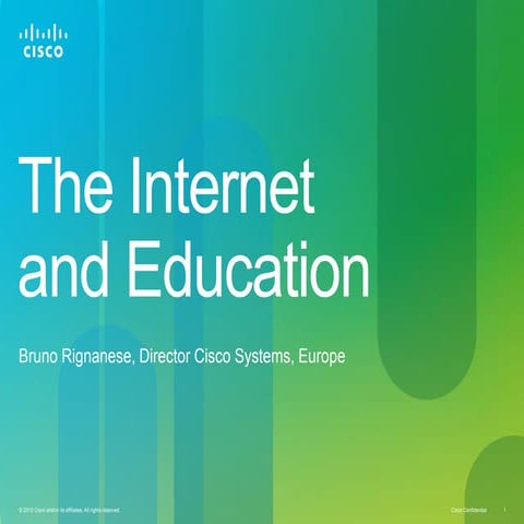 Cisco - The Internet and Education | PPTX