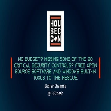 CIS Controls - Windows Built-In and Open Source Tools to The Rescue | PDF