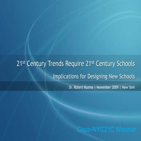 21st Century Trends Require 21st Century Schools | PPT