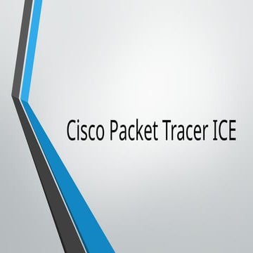 Cisco Packet Tracer - ICE Task_Tertiary_Study.pptx