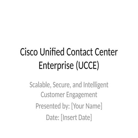 Cisco_Unified Contact Center Enterprise (UCCE)_Presentation.pptx
