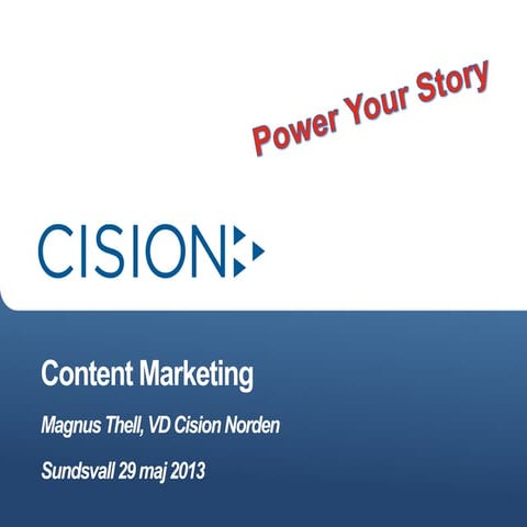 Cision om content marketing - Communicare 29 maj 2013 | PPT