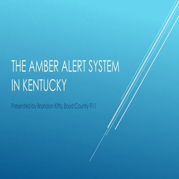 The AMBER Alert System in Kentucky | PPT