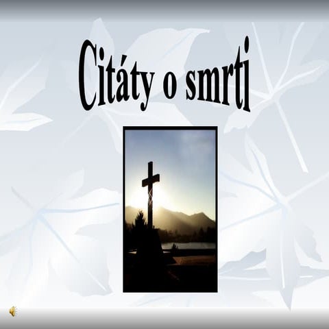 Citáty o smrti | PPT