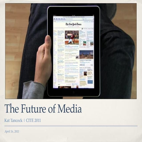 The Future of Media | PPT