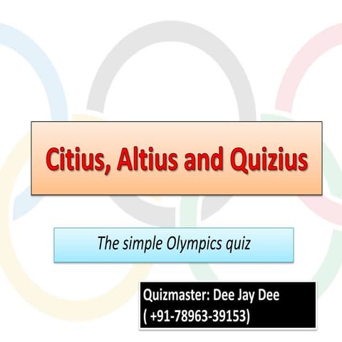 Citius, fortius and quizius | PPTX