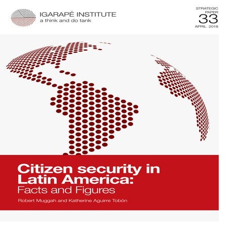 Citizen security-in-latin-america-facts-and-figures | PDF