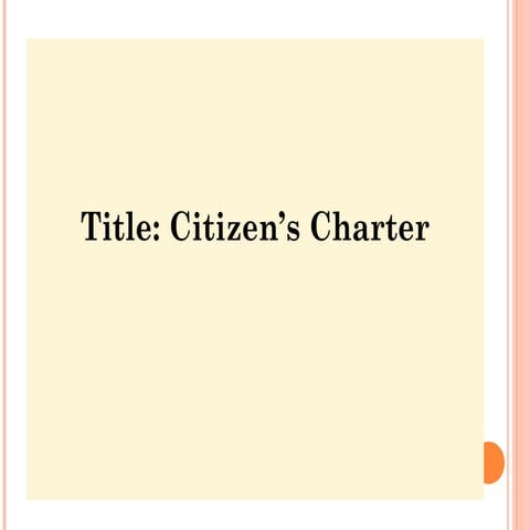 citizen charter final.powerull point presentaion | PPT