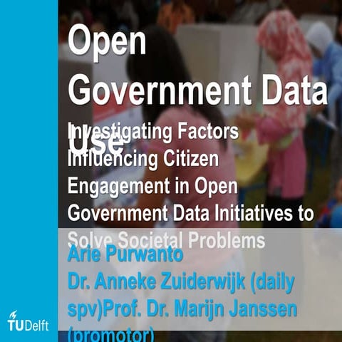 Factors Influencing Open Data Engagement: Citizens’ Perspectives | PPTX ...