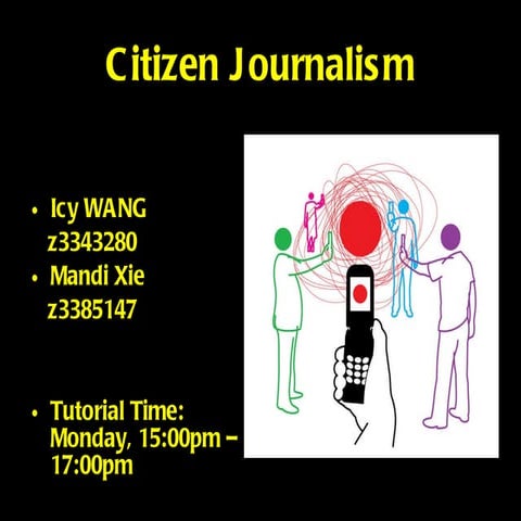 Citizen journalism | PPT | Public Radio | Talk Radio