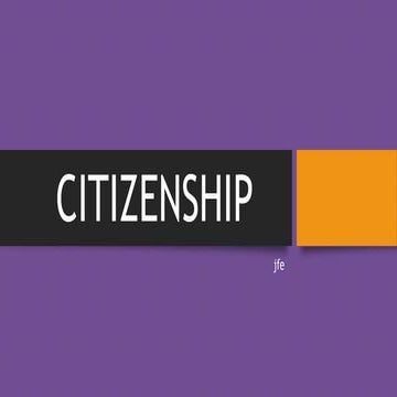 DIFFERENT TYPES OF CITIZENSHIP AND HOW IT IS ACQUIRED.pptx