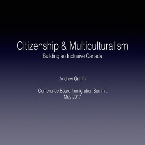 Citizenship and Multiculturalism: Building an Inclusive Canada | PDF