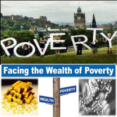 Facing The Wealth of Poverty | PPT