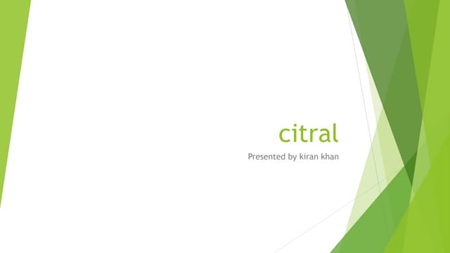 Citral - isolation,identification and structure elucidation | PDF