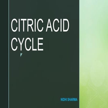 Citric acid cycle. | PPTX