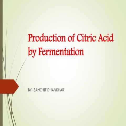 Citric Acid Fermentation- Pharmaceutical Microbiology | PPTX