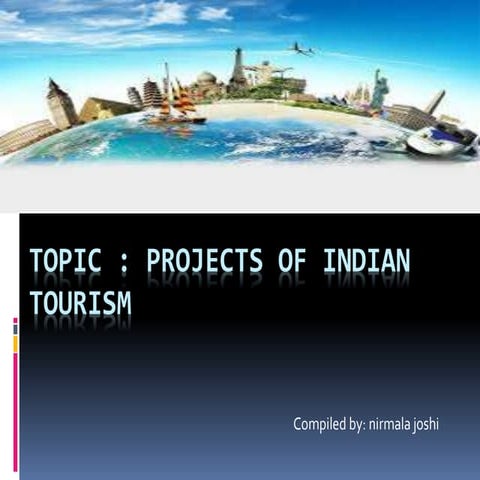 tourism projects of inda | PPTX