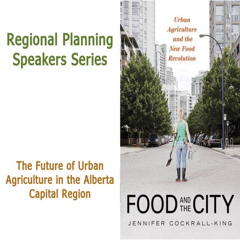 The Future of Urban Agriculture in the Alberta Capital Region | PDF