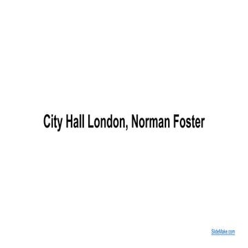 City Hall London, Norman Foster including building information and ...