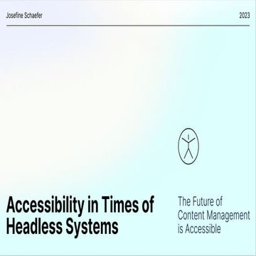 Accessibility in Times of Headless Systems | PPT