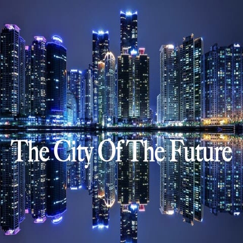 A city in the future | PPTX