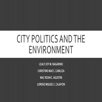 City_politics_and_the_environment_g2[1].pptx