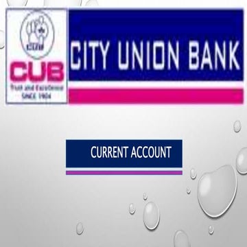 City union bank current account deposit | PPTX