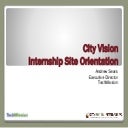 City Vision Internship Site Director Orientation | PPT