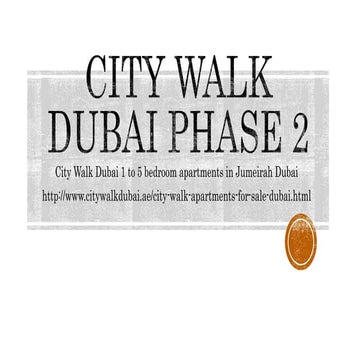 City walk dubai phase 2 | PPT