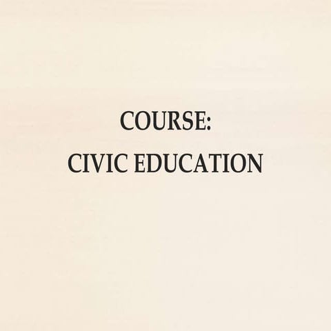 Chapter One: Introduction to Civic Education this course is designed ...