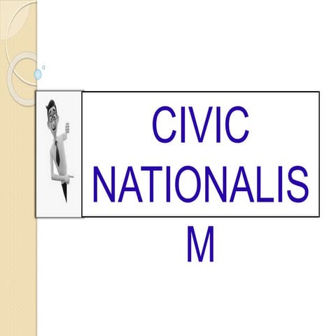 Civic nationalism | PPTX