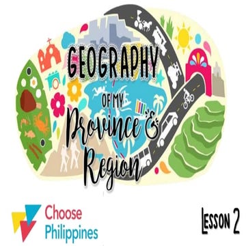 Civics 4 lesson 2 - Geogrpahy of My Province and Region | PDF