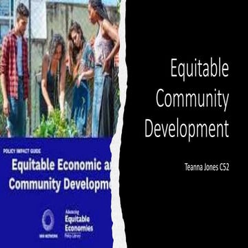 TeannaJ_C52_Equitable Community Development.pptx