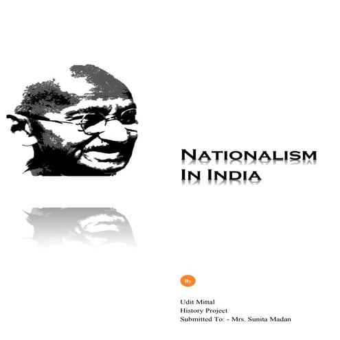 Nationalism In India ( Project) | PDF