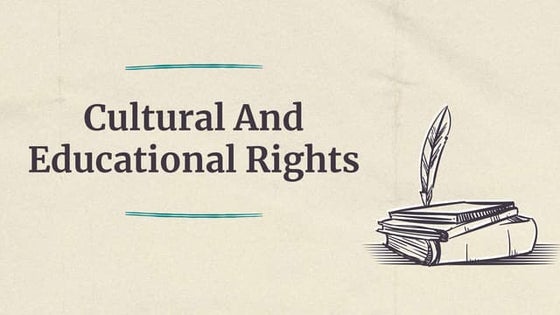 Educational And Cultural Rights