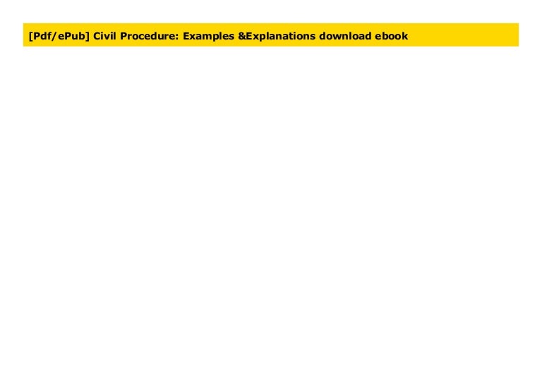 Pdf ePub Civil Procedure Examples Explanations Download Ebook pdf-epub-civil-procedure-examples-explanations-download-ebook