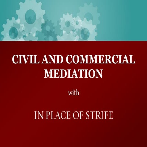Civil And Commercial Mediation | PPT