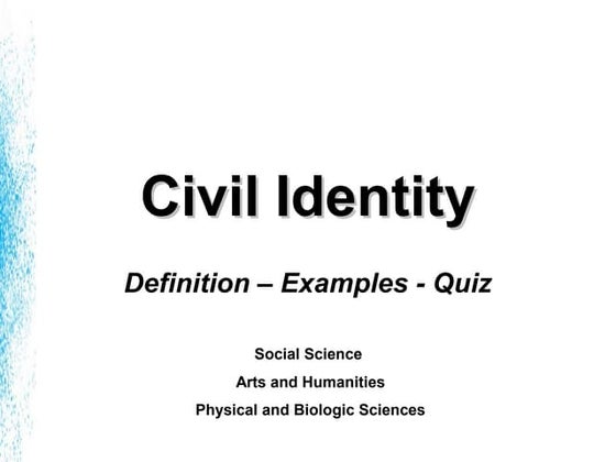 Social Psychology 222 - Definitions - Civil identity | PPT
