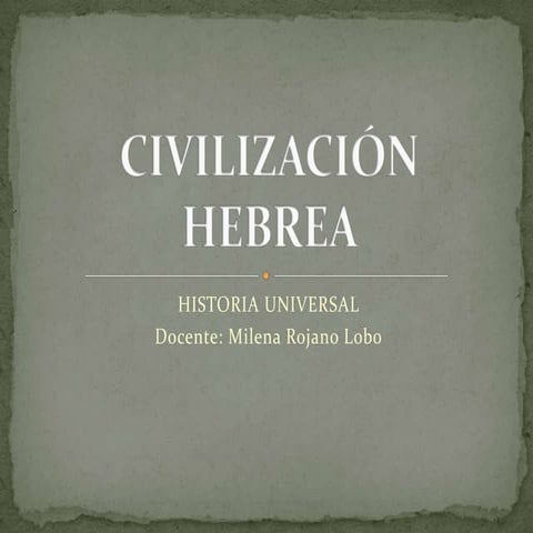 CIVILIZACIÓN HEBREA | PPTX