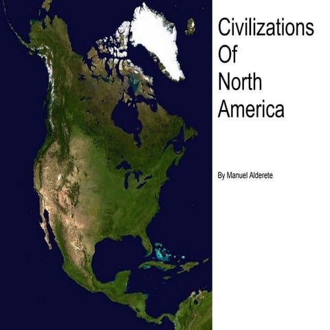 Civilizationsof North America: Mayan Civilization , Aztec , Mesoamerica ...