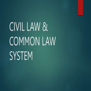 CIVIL LAW COMMONCIVIL LAW COMMONCIVIL LAW COMMONCIVIL LAW COMMON | PPTX